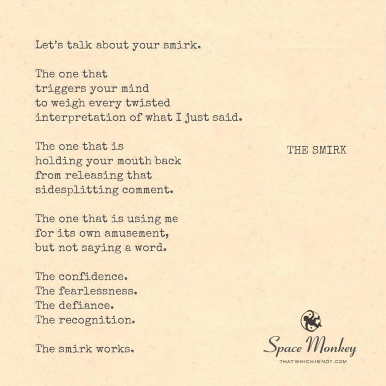 The Smirk: Confidence, Fearlessness, and Defiance - Cape Odd